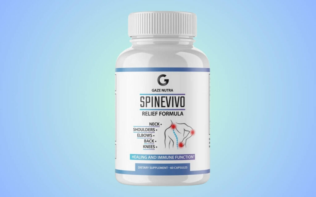 Gaze Nutra SpineVivo Review - Is This Worth Your Money? | The Daily World